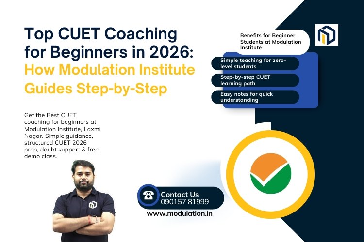 Top CUET Coaching for Beginners in 2026: How Modulation Institute ...